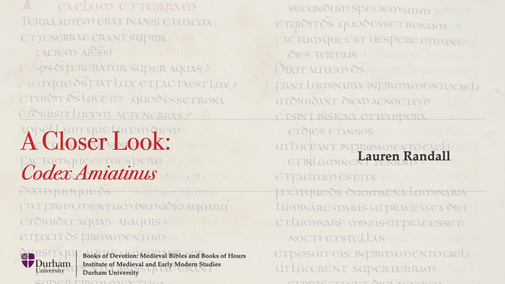 a-closer-look-codex-amiatinus-mp4 – The Durham Institute of Medieval ...